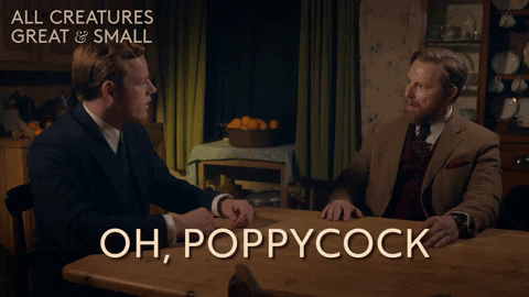 Oh Poppycock GIFs - Find & Share on GIPHY