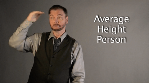 Sign Language Average Height Person GIF by Sign with Robert - Find ...