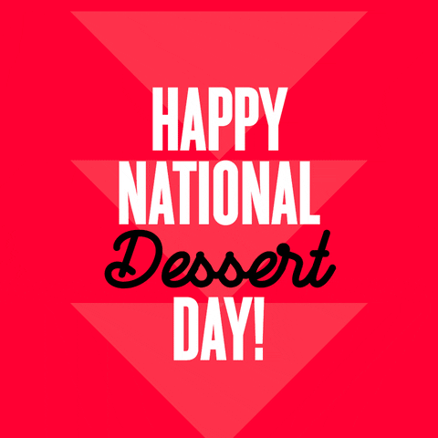 Happy National Dessert Day GIFs - Get the best GIF on GIPHY