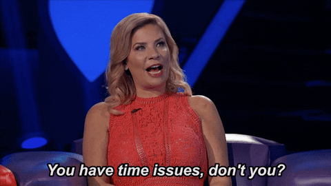 You-have-time-issues GIFs - Find & Share on GIPHY