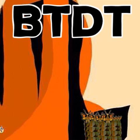 Btdt GIFs - Get the best GIF on GIPHY