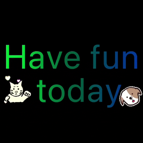 Have-fun-today GIFs - Get the best GIF on GIPHY