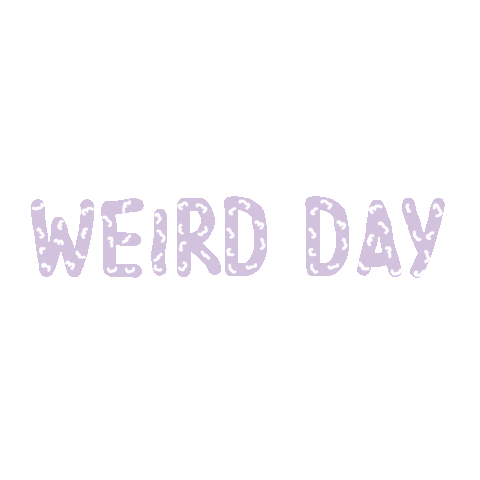 Weird Day Sticker for iOS & Android | GIPHY