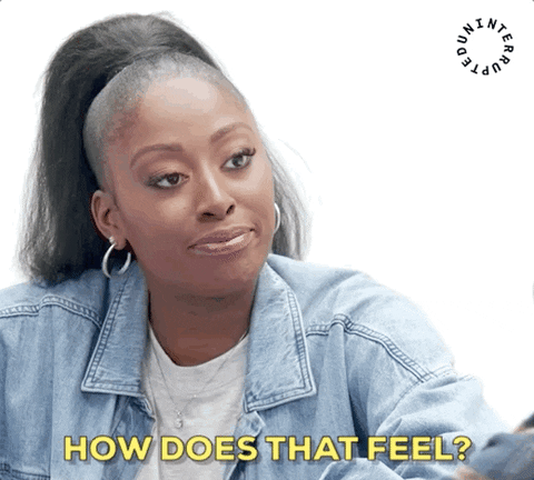 How Does That Feel GIFs - Get the best GIF on GIPHY