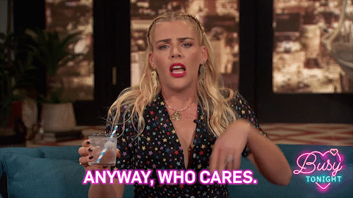 Who Cares Busy Philipps GIF by E! - Find & Share on GIPHY Who Cares Busy Philipps GIF by E! - Find & Share on GIPHY