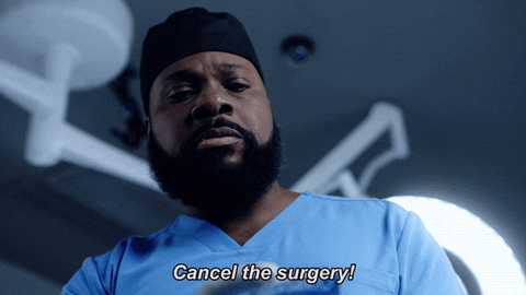 Cancel The Surgery GIFs - Get the best GIF on GIPHY