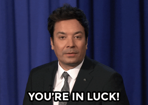 Youre In Luck GIFs - Get the best GIF on GIPHY