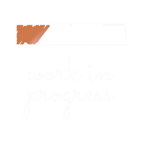 Work In Progress Gif