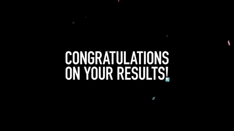 Congrats-on-your-results GIFs - Find & Share on GIPHY