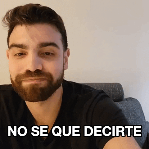 Que-decirte GIFs - Get the best GIF on GIPHY