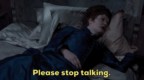 Please Stop Talking Gif