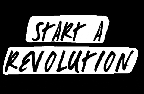 Start A Revolution GIFs - Get the best GIF on GIPHY