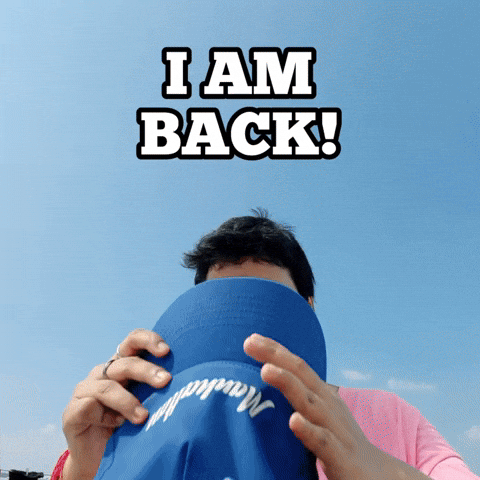 I Am Back GIFs - Find & Share on GIPHY