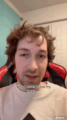 I Never Leave My House GIFs - Get the best GIF on GIPHY