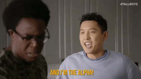 Im The Alpha GIFs - Get the best GIF on GIPHY
