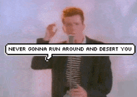 Rick Astley Never Gonna Give You Up Gif