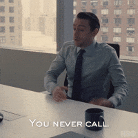 You-never-call GIFs - Get the best GIF on GIPHY
