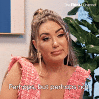 Or-maybe-not GIFs - Get the best GIF on GIPHY