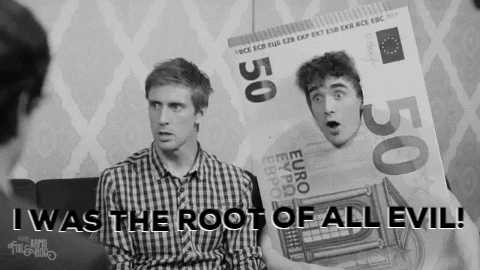 Money Is The Root Of All Evil GIFs - Get the best GIF on GIPHY