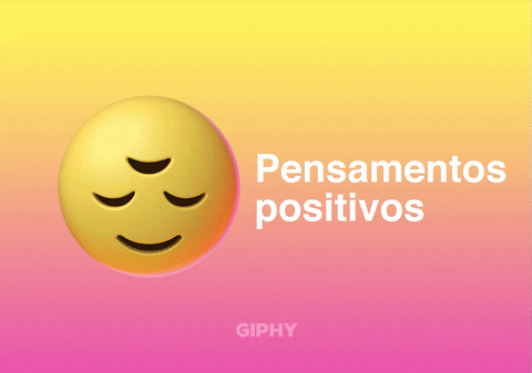 Pensamentos Positivos GIF by GIPHY Cares - Find & Share on GIPHY