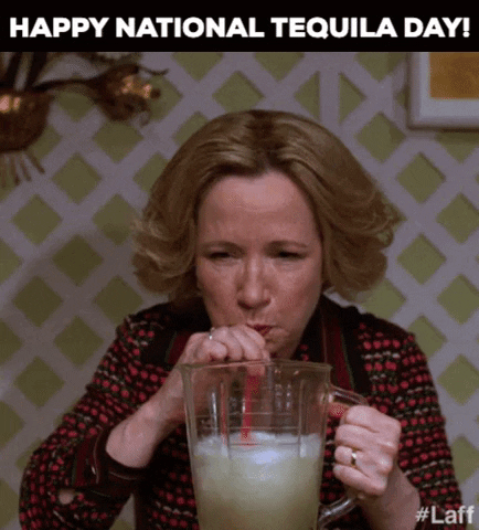 Happy National Tequila Day GIFs - Get the best GIF on GIPHY