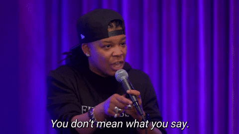 Whatever You Say Gif