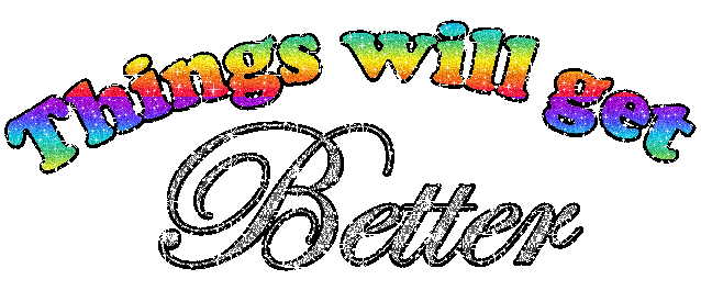 Things Will Get Better Glitter Sticker by AnimatedText for iOS ...