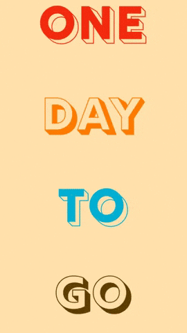 One-day-to-go GIFs - Get the best GIF on GIPHY