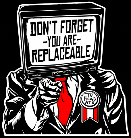 You-are-replaceable GIFs - Get the best GIF on GIPHY