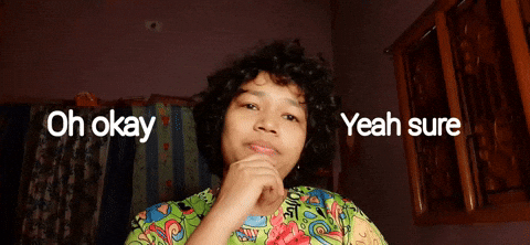 Yeah Sure Gif