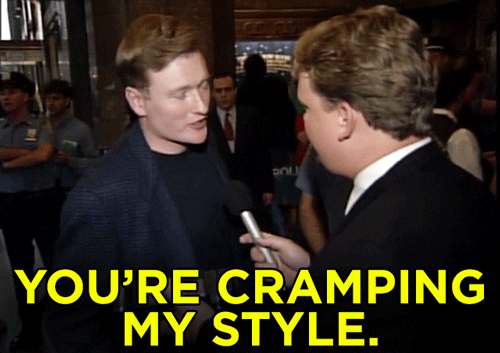 Youre-cramping-my-style GIFs - Get the best GIF on GIPHY