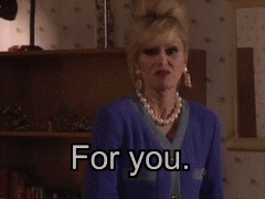 Absolutely Fabulous GIFs - Find & Share on GIPHY