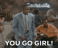 You Go Girl Gif