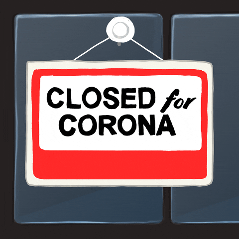 Closed For Corona GIFs - Get the best GIF on GIPHY