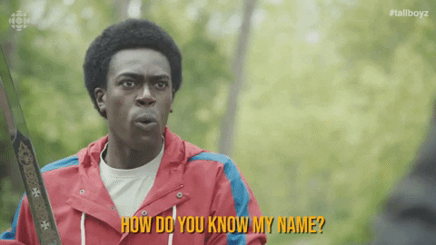 How Do You Know My Name GIFs - Get the best GIF on GIPHY