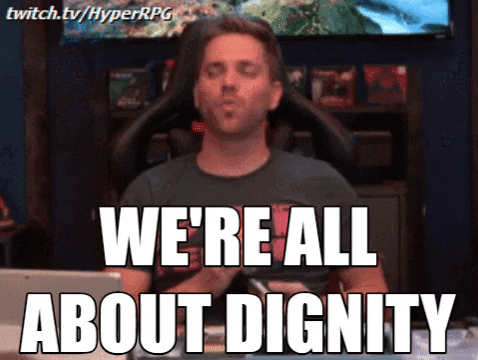 All About Dignity GIFs - Get the best GIF on GIPHY