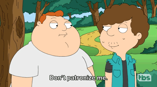 Dont Patronize Me Patronizing GIF by American Dad - Find & Share on GIPHY