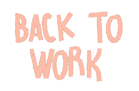 Back To Work Working Sticker for iOS & Android | GIPHY