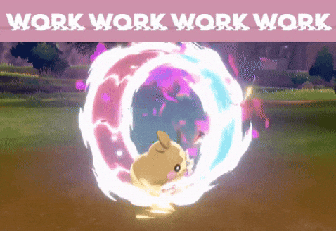pokemon, work, motivation, hamster, crunch, work work work, pokemon ...