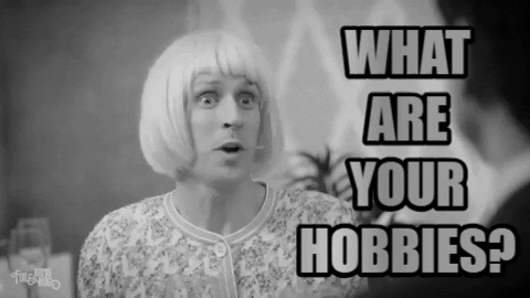Whats Your Hobby GIFs - Get the best GIF on GIPHY