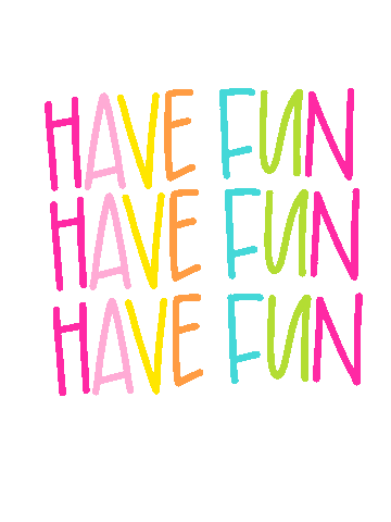 Have Fun Sticker By All She Wrote Notes For Ios & Android | Giphy