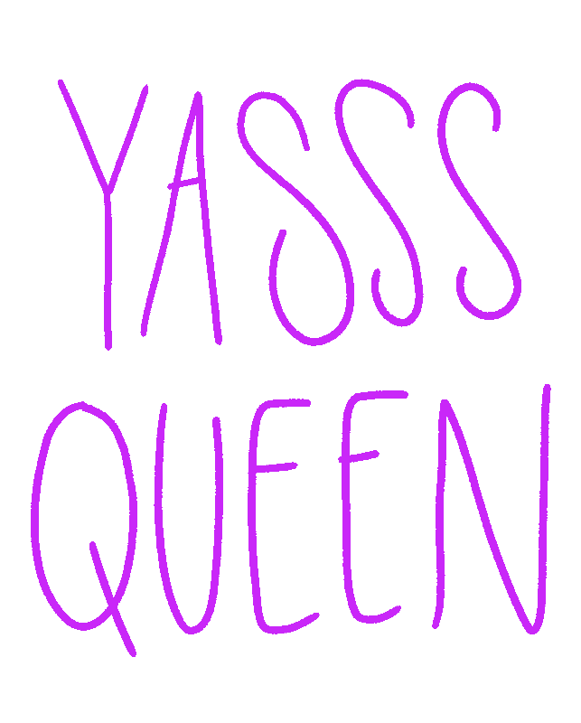 Yas Queen Sticker by megan motown for iOS & Android | GIPHY