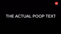 Poop-text GIFs - Get the best GIF on GIPHY