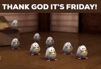 Its Friday Gif
