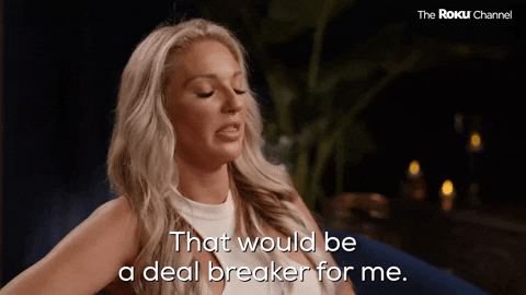 That-would-be-a-deal-breaker GIFs - Get the best GIF on GIPHY