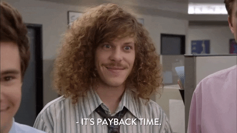 Payback Time GIFs - Get the best GIF on GIPHY