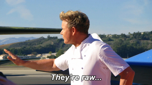 Gordon Ramsay Raw GIFs - Get the best GIF on GIPHY