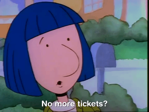 No-more-tickets GIFs - Get the best GIF on GIPHY