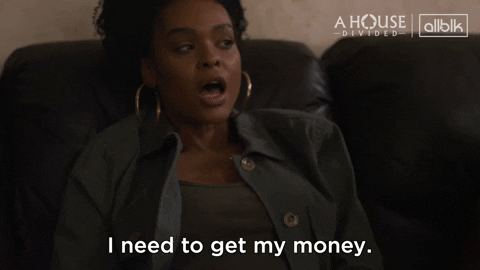Ahd Give Me My Money GIF by ALLBLK - Find & Share on GIPHY