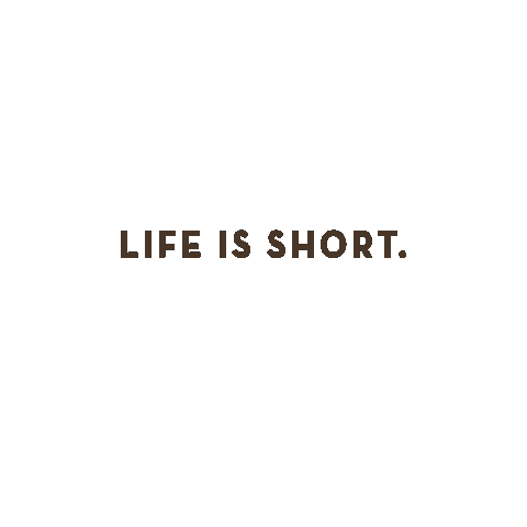 Life Is Short Sticker by Caribou Coffee for iOS & Android | GIPHY